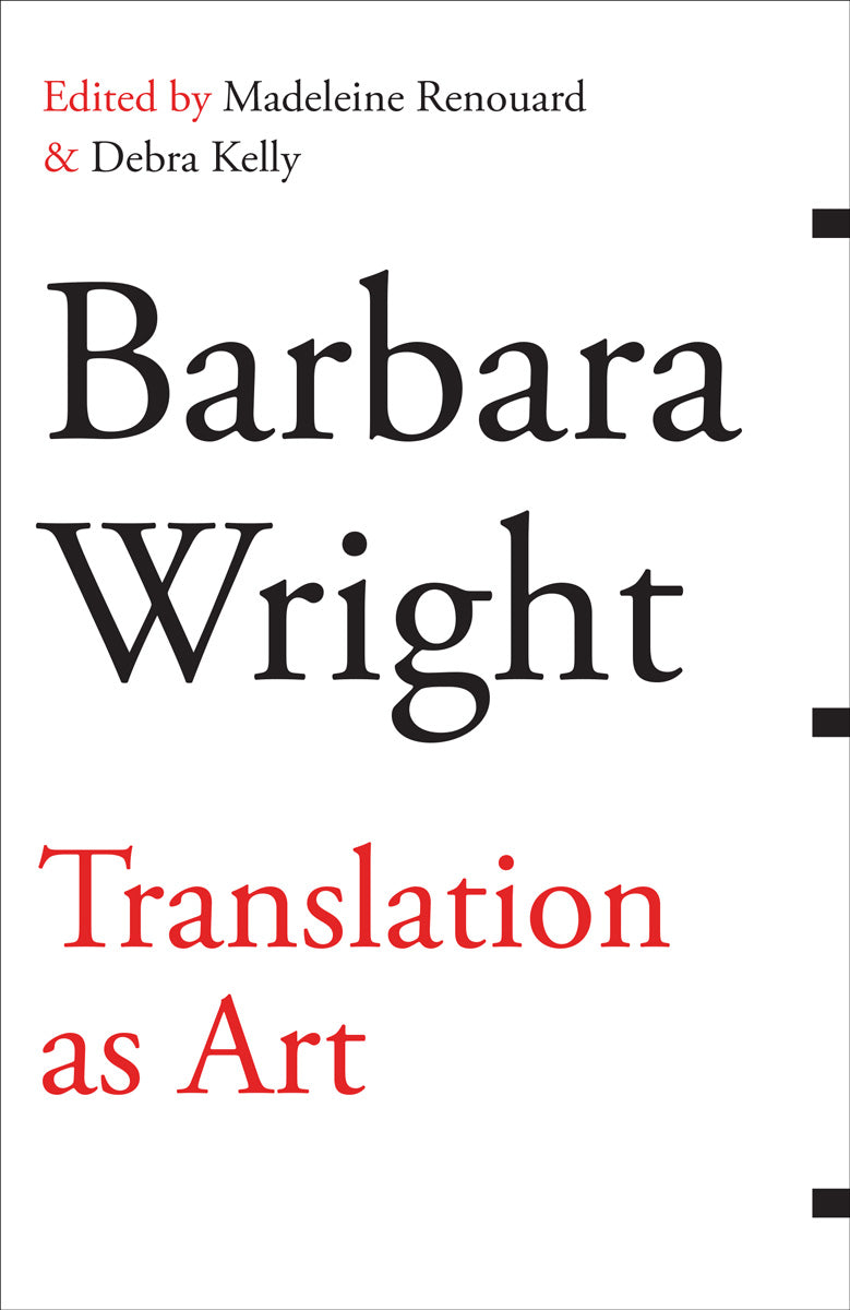 Barbara Wright: Translation as Art – Dalkey Archive Press